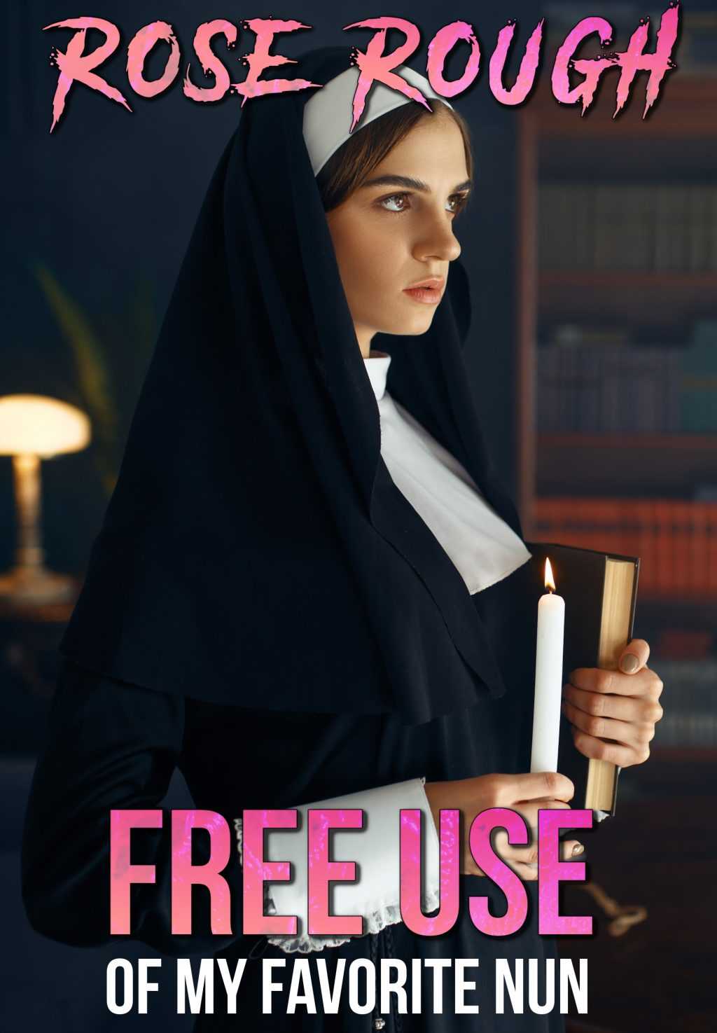 Free Use Of My Favorite Nun - Eden Books